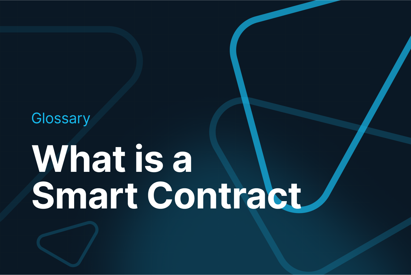 What is a Smart Contract? Benefits and Use Cases