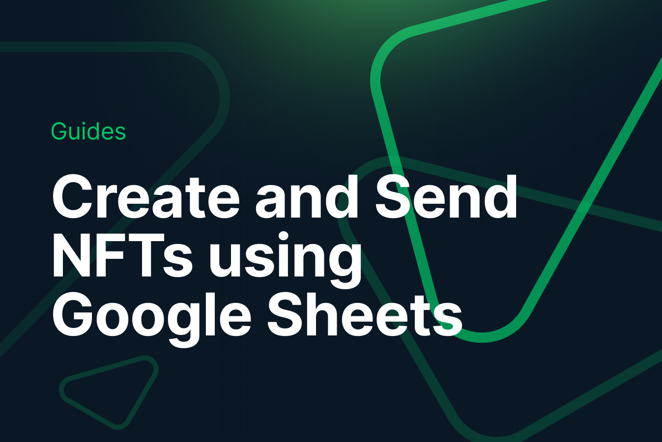 Create and Send NFTs using Google Sheets | Crossmint
