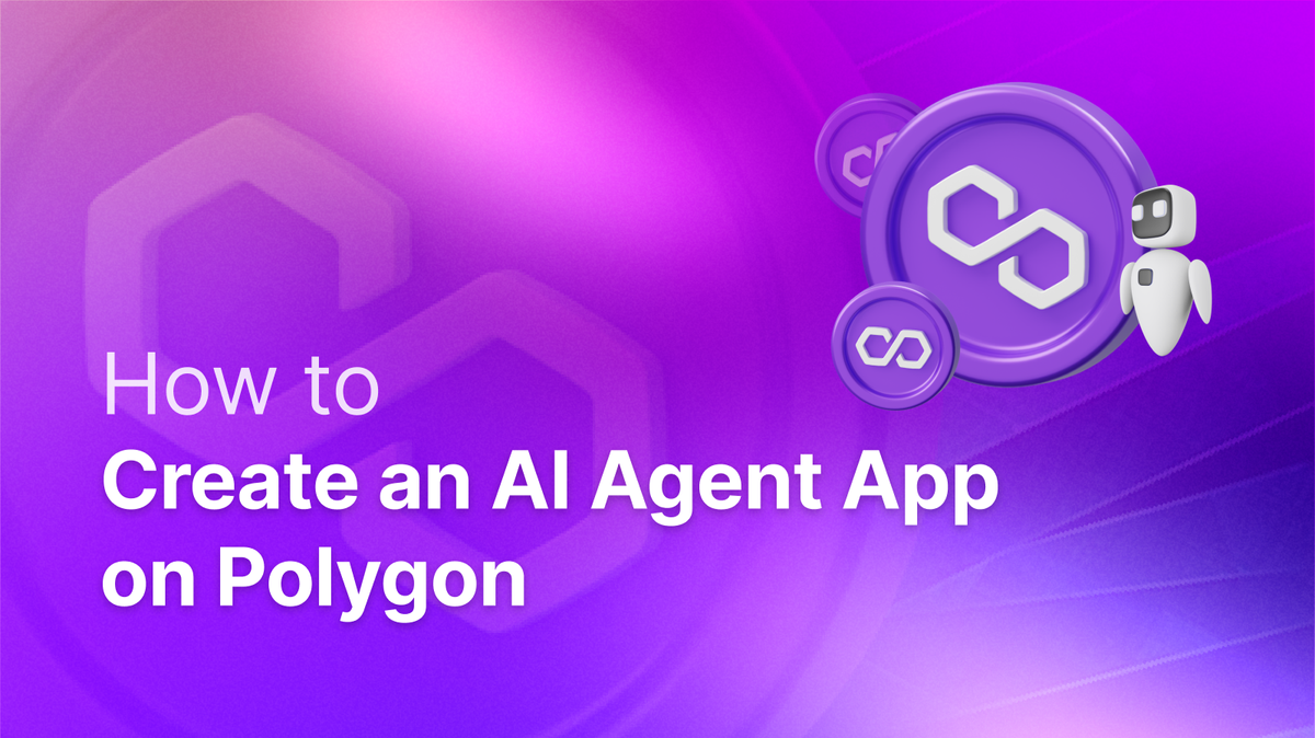 How to Create an AI Agent App on Polygon